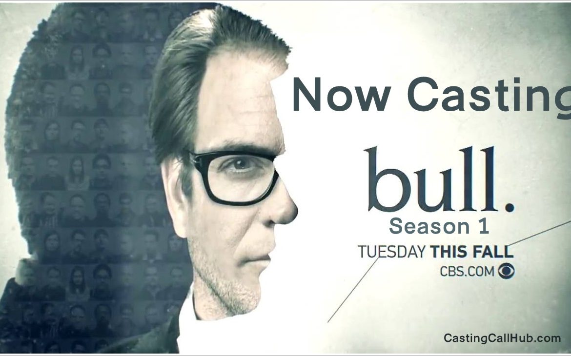 TV Show "Bull" – CBS Auditions for 2020