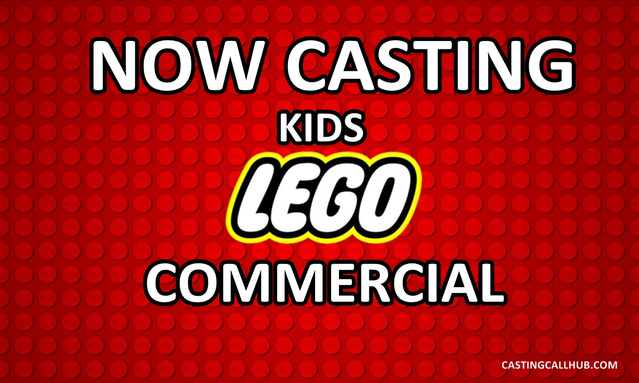 Lego Commercial – Kids Auditions for 2018
