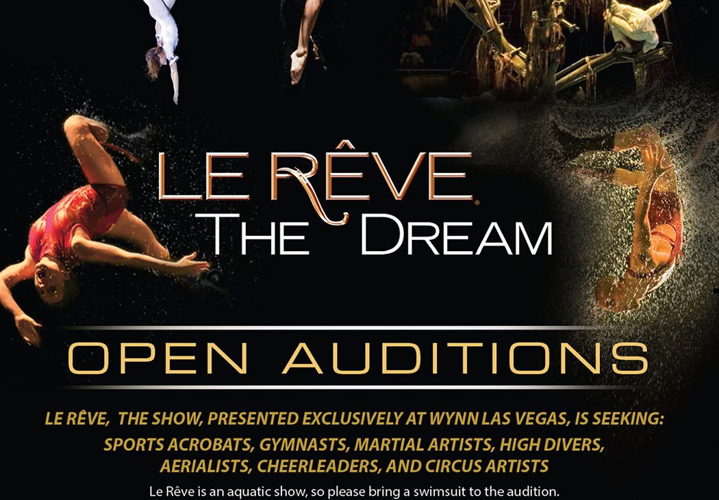 Le Rêve – The Dream Show Performers Auditions for 2020